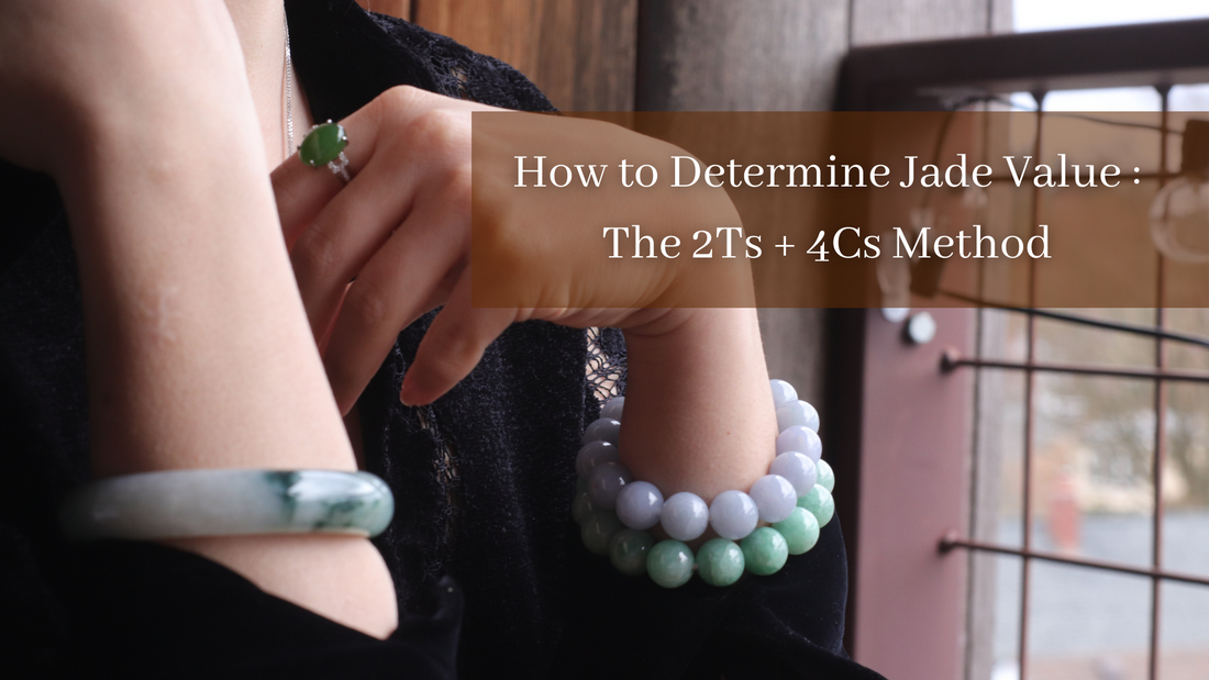 How to Determine Jade Value: The 2Ts + 4Cs Method – RealJade® Co.